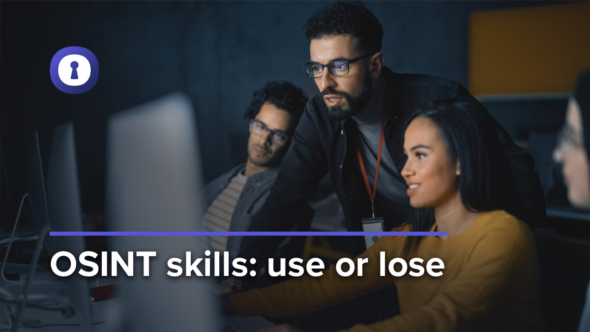 OSINT is a perishable skill | authentic8