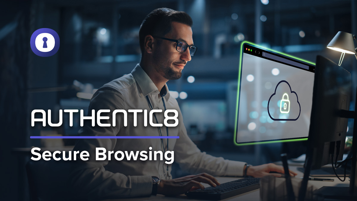Secure Browsing | Authentic8 Secure Browsing | Authentic8
