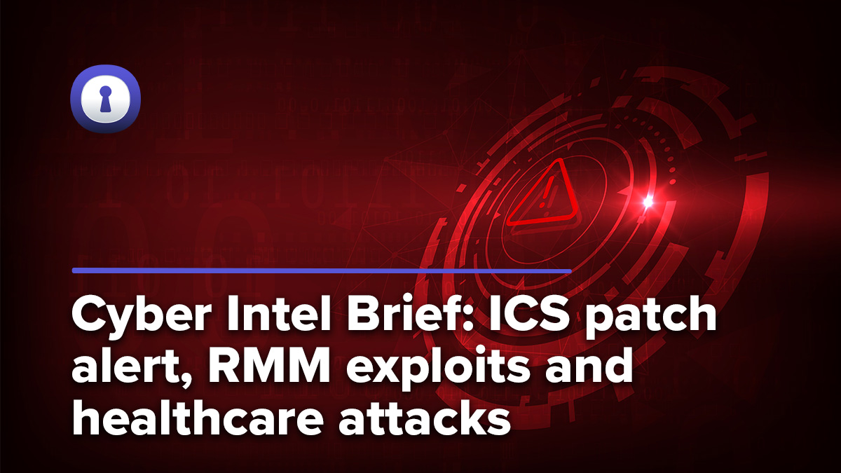 Cyber Intelligence Brief: ICS emergency patches | authentic8
