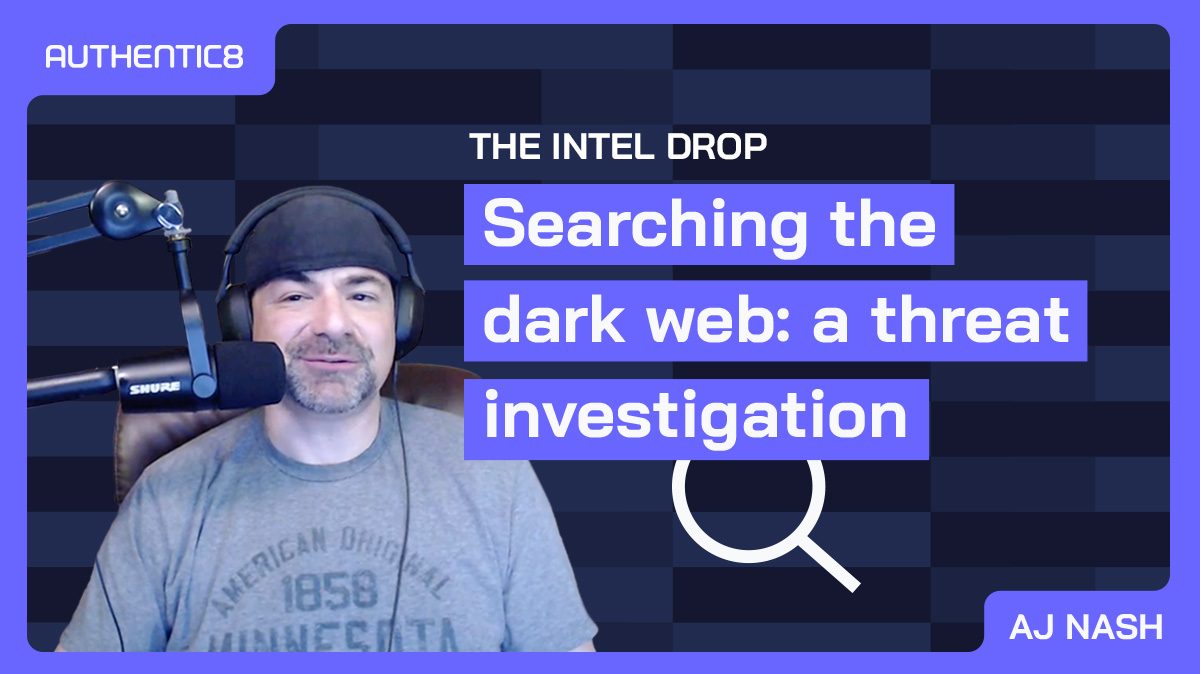 The Intel Drop | Searching the dark web: a threat investigation ...