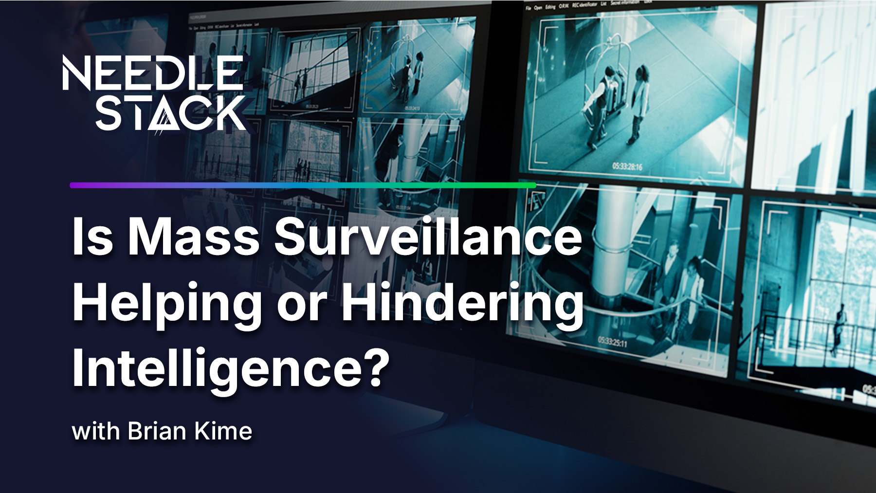 Is mass surveillance helping or hindering intelligence? | authentic8